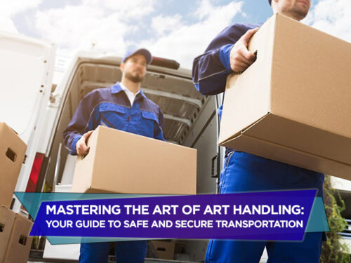 Mastering the Art of Art Handling: Your Guide to Safe and Secure ...